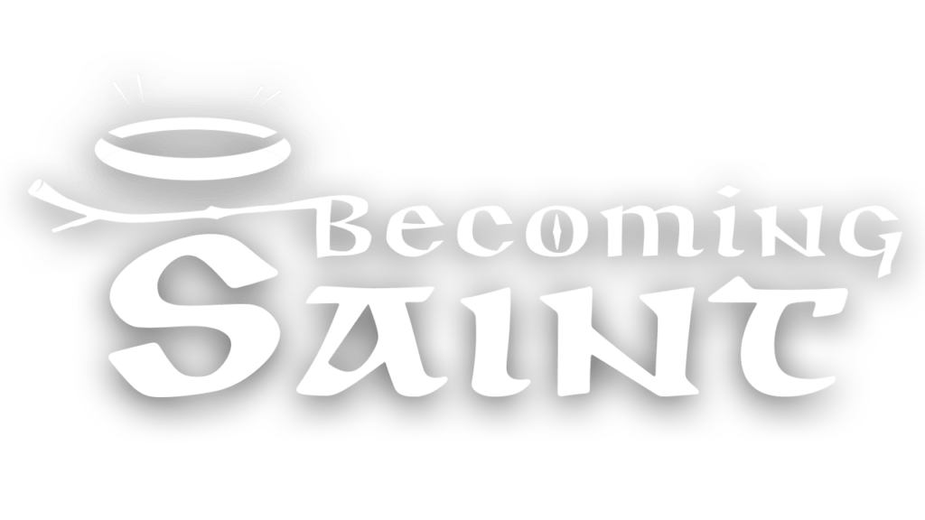 BECOMING SAINT – Firesquid